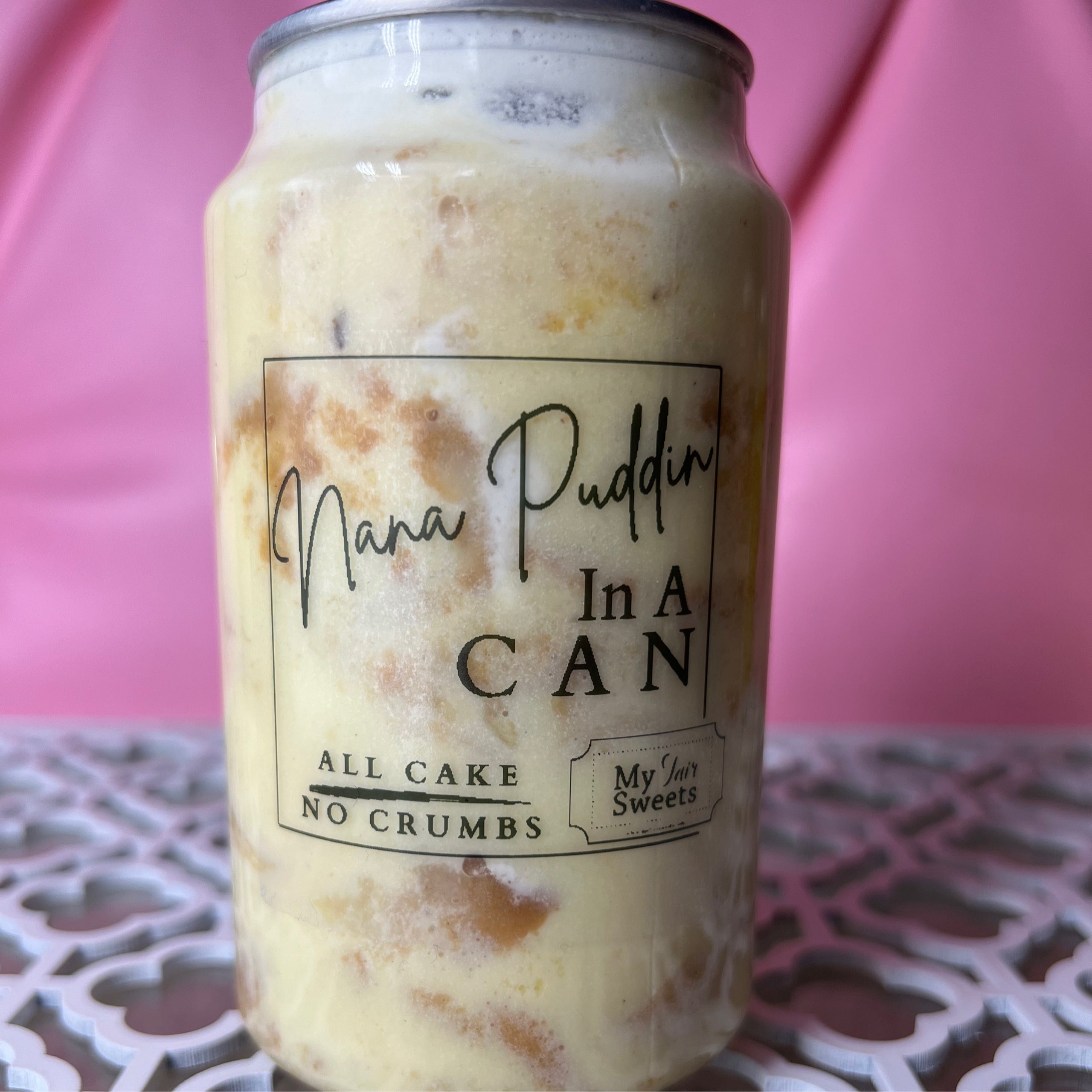 Nana Pudding In A Can | My Fair Sweets Bakery